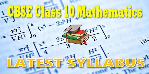 CBSE Syllabus For Class 10 Mathematics 2019 20